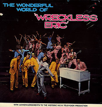 Buy Wreckless Eric : The Wonderful World Of Wreckless Eric (LP, Album ...